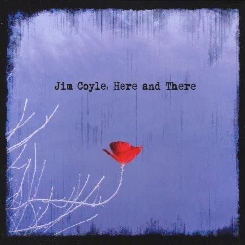 Here & There [Audio CD] Jim Coyle and Traditional | eBay