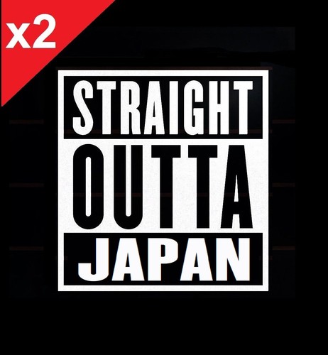 Straight Outta JAPAN Vinyl JDM Decal Sticker Funny Silvia Skyline 86 ...