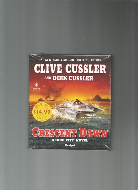 Dirk Pitt Adventure Ser.: Crescent Dawn by Dirk Cussler and Clive ...