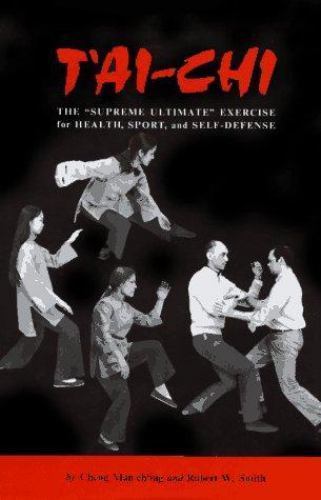 Tai Chi by Man-Ch'ing, Cheng; Cheng, Guan Ang; Cheng, David ...