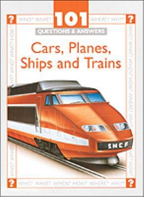 Cars, Planes, Ships and Trains (101 Questions & Answers) by Ian Graham ...