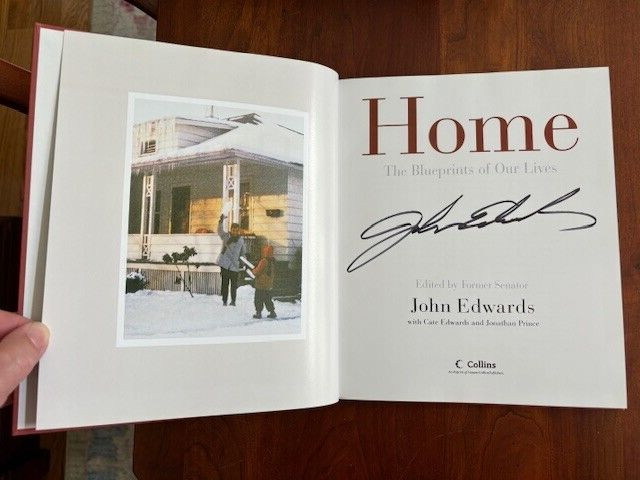 SIGNED Home: The Blueprints of Our Lives by John Edwards, North ...