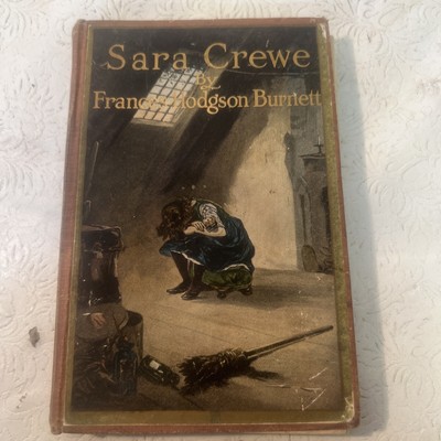 Antique Sara Crewe (Little Princess) Frances Hodgson Burnett HC DJ 1916 ...