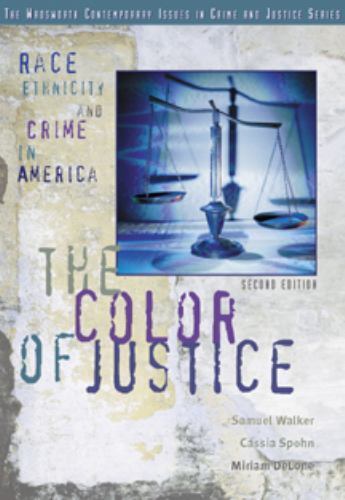 Color of Justice : Race, Ethnicity, and Crime in America by Miriam ...