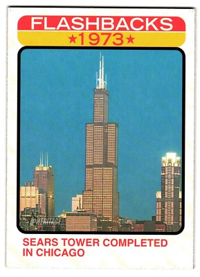 2022 Topps Heritage 1973 Flashbacks Sears Tower Completed in Chicago # ...