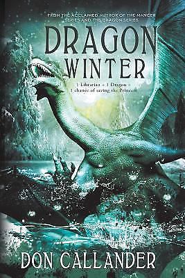 Dragon Winter by Don Callander (2014, Trade Paperback) for sale online ...
