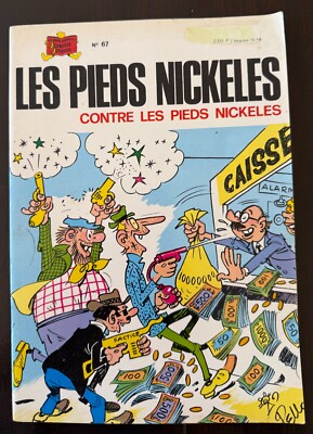 Les Pieds Nickelés contre les pieds nickelés N°67. SPE Edition 1981 ...