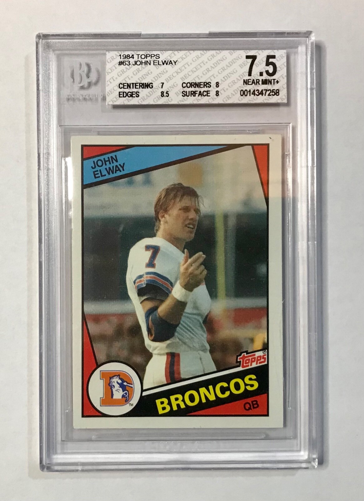 1984 Topps John Elway #63 BGS 7.5 Hall of Fame Rookie Card w/8.5/8/8 ...