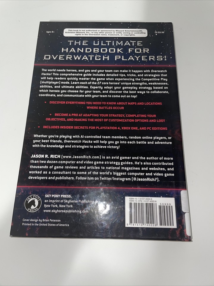 Overwatch Hacks : The Unofficial Gamer's Guide by Jason R. Rich (2018 ...