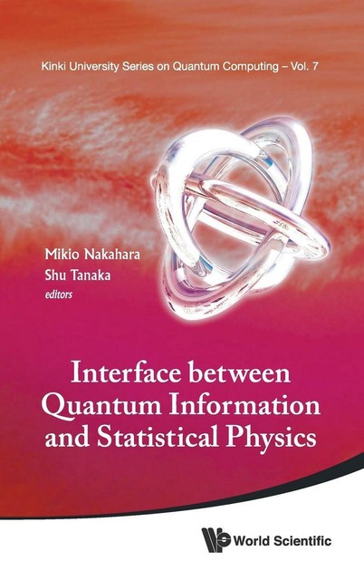 Interface Between Quantum Information And Statistical Physics von Mikio ...