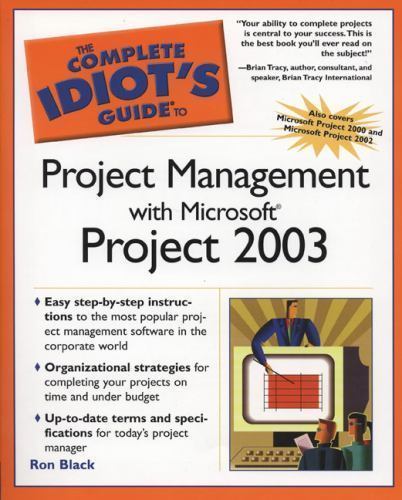 The Complete Idiot's Guide Ser.: Complete Idiot's Guide to Project ...
