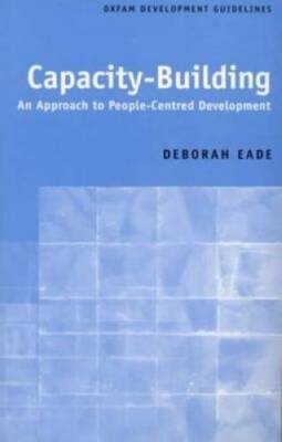 Capacity-Building: An Approach to People-Centered Development (Oxfam ...