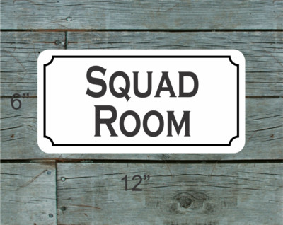 SQUAD ROOM Metal Sign for Police Station House FREE SHIPPING | eBay