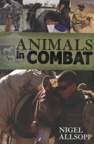 Animals in Combat by Allsopp Nigel (2014, Trade Paperback) for sale ...