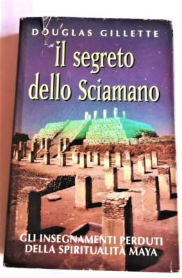 IL SEGRETO DELLO SCIAMANO DOUGLAS GILLETTE MONDADORI 1997 | eBay