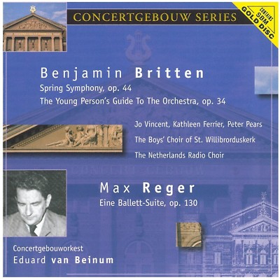 BENJAMIN/REGER,MAX BRITTEN - SPRING SYMPHONY,OP.44/BALLETT-SUIT CD NEW ...