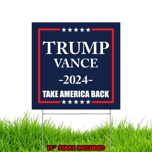 Made in USA, not China! Trump JD Vance Yard Sign 2024 Take America Back ...