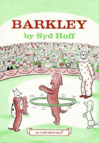 Barkley (I Can Read Book 1) - Library Binding By Hoff, Syd - GOOD ...