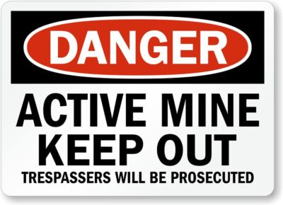 Active Mine Keep Out Aluminum Weatherproof 12" x 18" Sign p00224 | eBay