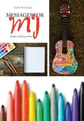 Messages for Mj: Another Collection of Verse 9781543492507| eBay