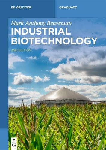 Industrial Biotechnology (De Gruyter Textbook) by Mark Anthony Benvenuto NEUF | eBay
