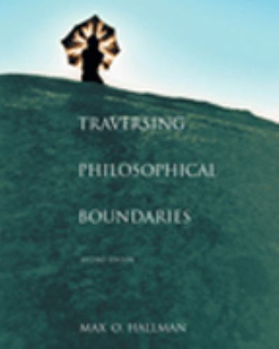 Traversing Philosophical Boundaries by Max O. Hallman (2002, Trade ...