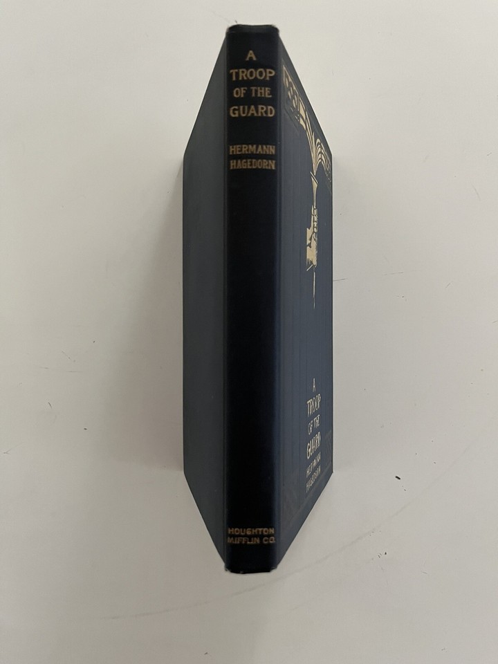A Troop of the Guard and Other Poems by Hermann Hagedorn. 1st Edition ...