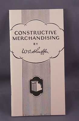 Sheaffer book--Constructive Merchandising by W.A. Sheaffer | eBay