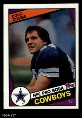 1984 Topps #237 Doug Cosbie Cowboys Santa Clara 8 - NM/MT | eBay