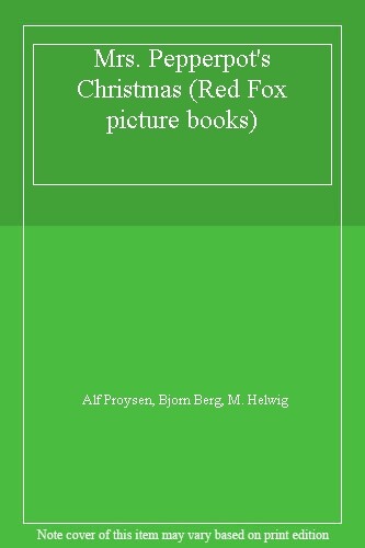 Mrs. Pepperpot's Christmas (Red Fox Picture Books) By Alf Prøyse ...