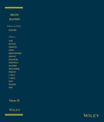 Organic Reactions, Volume 82 by Scott E. Denmark (English) Hardcover ...