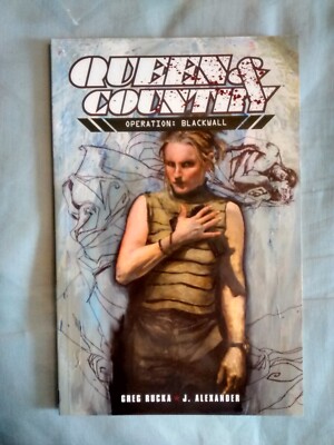 QUEEN & COUNTRY V. 4- Operation Blackwall- Greg Rucka, '03 ONI 1st PB ...
