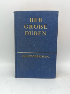 Der Große Duden - Wörterbuch und Leitfaden der deutschen ...