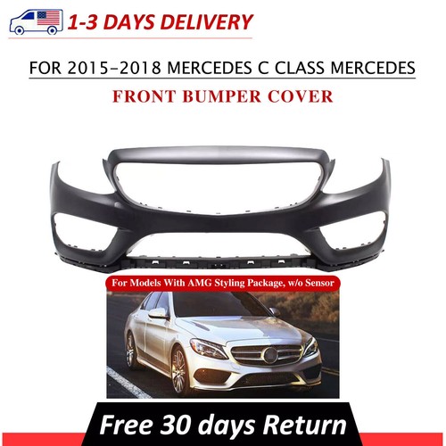 For 2015-2018 Mercedes Benz C300 Front Bumper Cover W/ AMG Sport ...