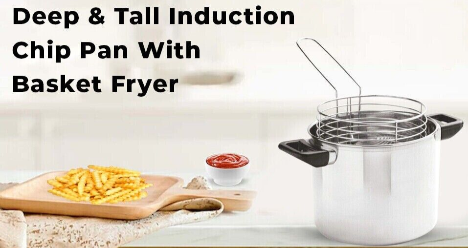 Tall&Deep Induction Stainless Steel Chip Pan with Robust Stainless ...