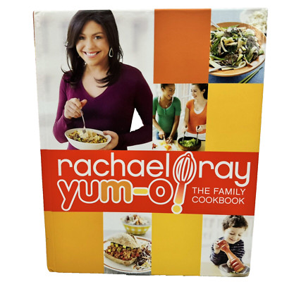 Yum-o! The Family Cookbook by Rachael Ray | eBay