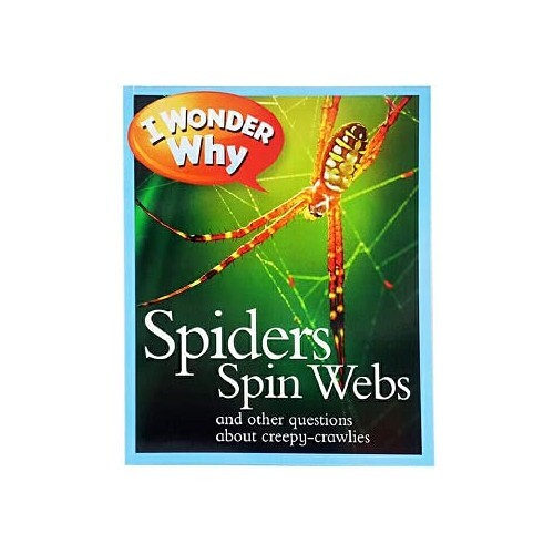 I Wonder Why Spiders Spin Webs???????? 8 10? ???????? ??? Book The Fast ...