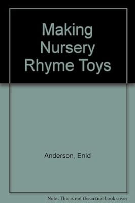 Making Nursery Rhyme Toys, Anderson, Enid, Used; Good Book | eBay