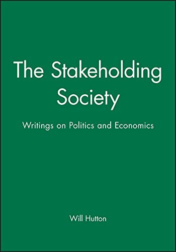 The Stakeholding Society: Writings on Politics and Economics by Hutton ...