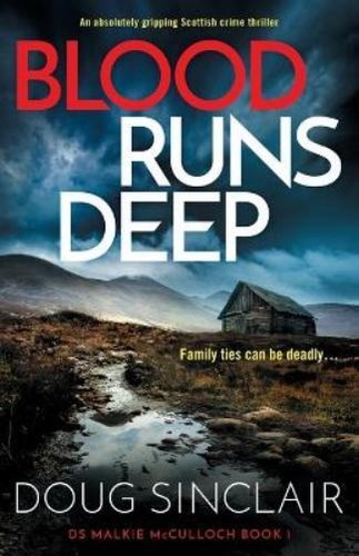 Doug Sinclair Blood Runs Deep (Poche) DS Malkie McCulloch 9781805084686 ...