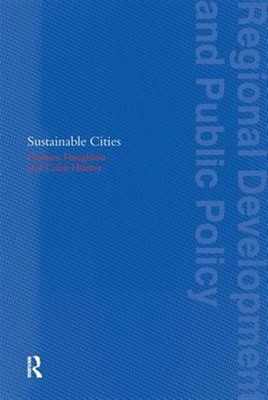 Sustainable Cities, Hardcover by Haughton, Graham; Hunter, Colin, Brand ...