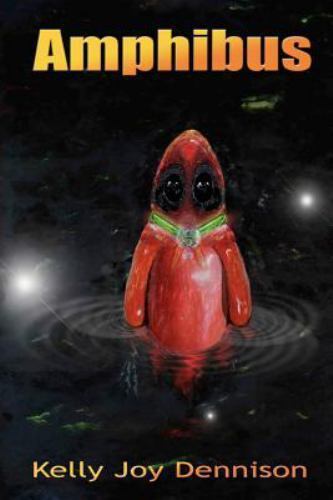 Amphibus by Kelly Dennison (2012, Trade Paperback) for sale online | eBay