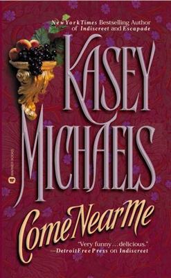 Come Near Me, Kasey Michaels Forever 9780446605830| eBay