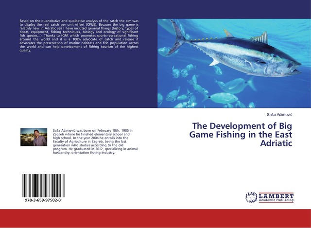 The Development of Big Game Fishing in The East Adriatic von Sasa ...
