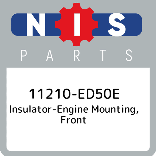 11210-ED50E Nissan Insulator-engine mounting, front 11210ED50E, New ...