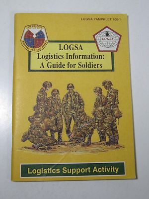 LOGSA Logistics Information: A Guide for Soldiers- Pamphlet October ...