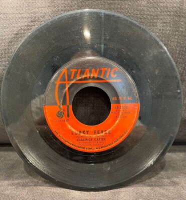 45" 7" VINYL ALBUM ATLANTIC CLARENCE CARTER FUNKY FEVER SLIP AWAY | eBay