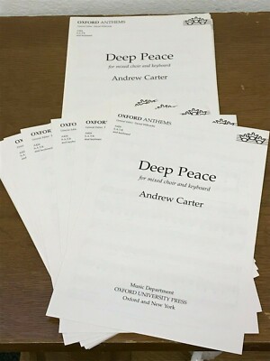 **LOT OF 15** Deep Peace by Andrew Carter - Oxford Press - SATB Choral ...