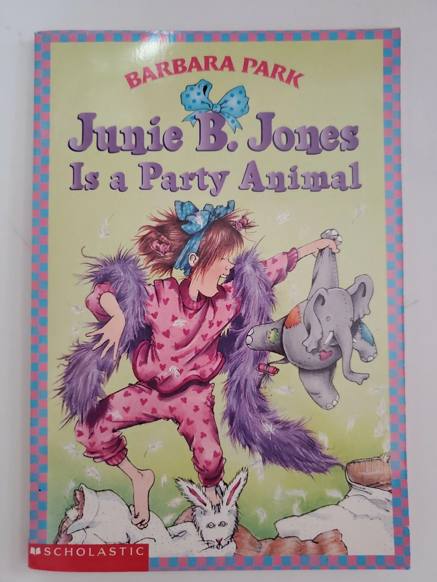 Junie B Jones Is A Party Animal