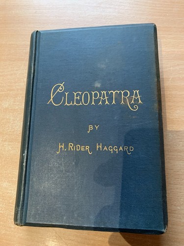 1889 1ST EDITION H RIDER HAGGARD CLEOPATRA ILLUSTRATED FICTION ANTIQUE ...